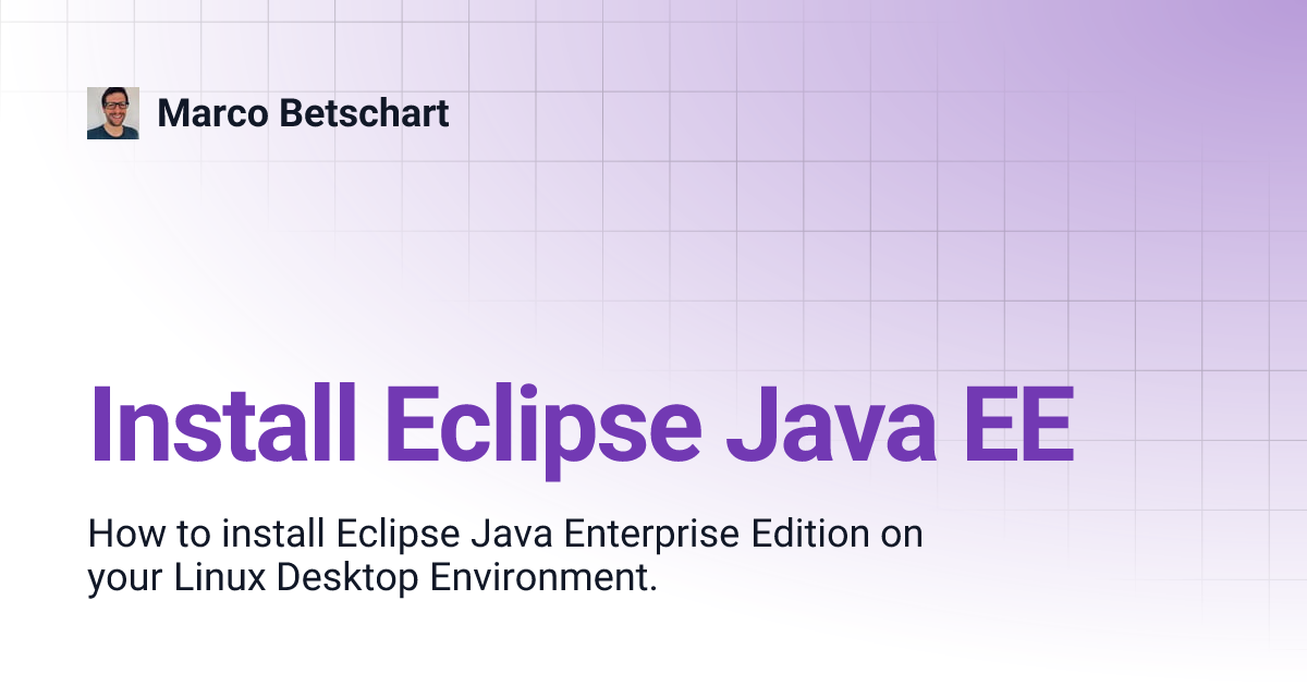 Install Eclipse Java EE | Marco Betschart