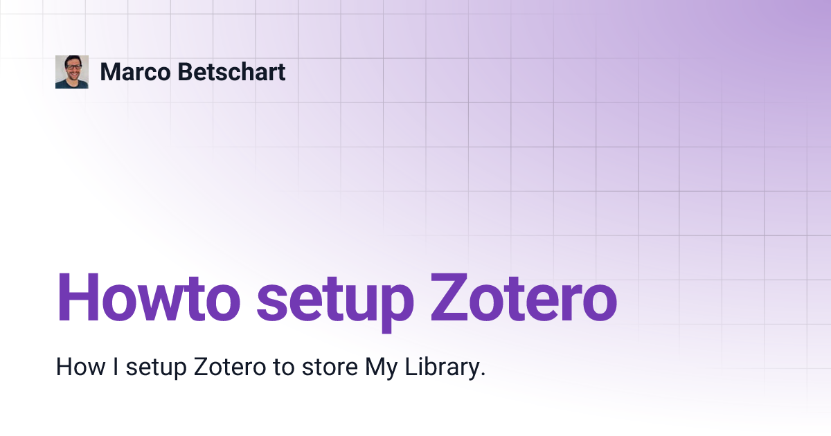 Howto setup Zotero | Marco Betschart